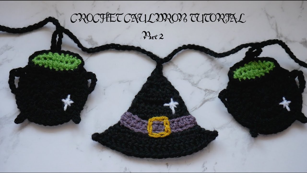 Crochet Cauldron Tutorial (Part 2) - YouTube