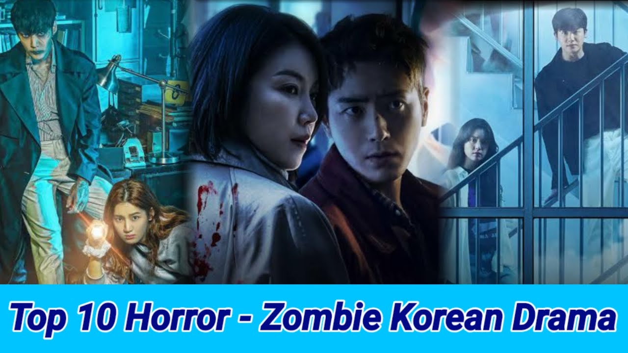 Top 10 Horror - Zombie Korean Drama || Kdrama - YouTube