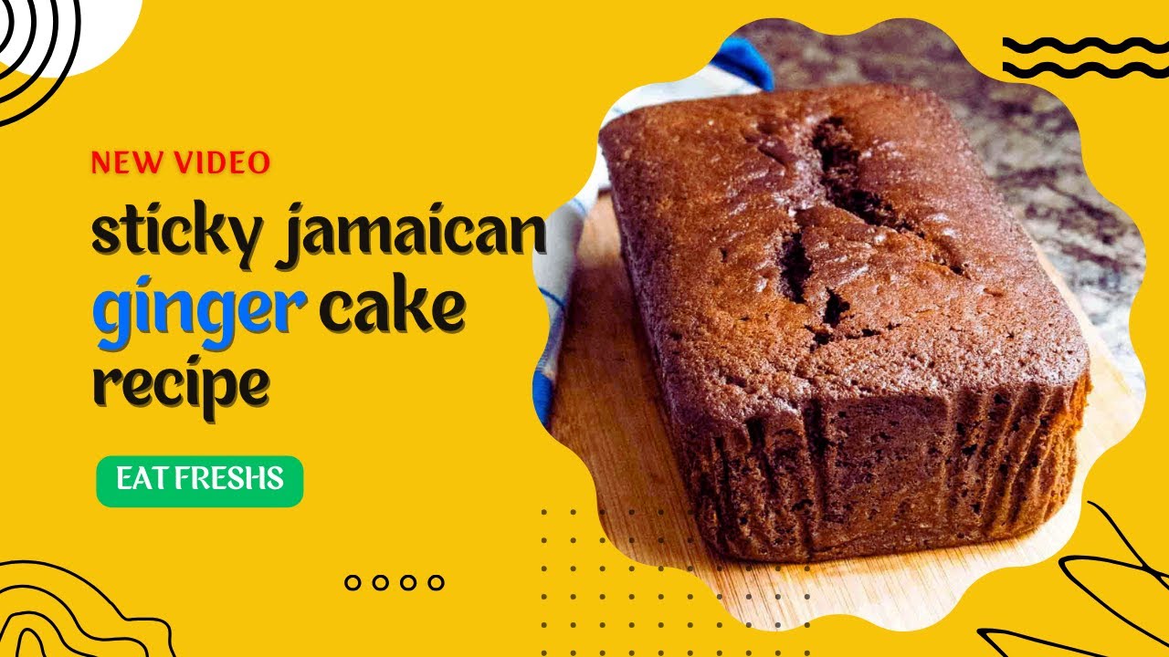 Sticky Jamaican Ginger Cake Recipe - YouTube