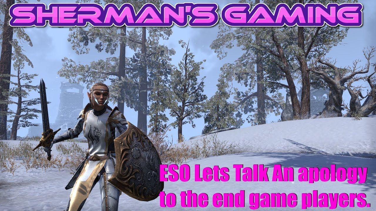 ESO Lets Talk An apology to the end game players. - YouTube
