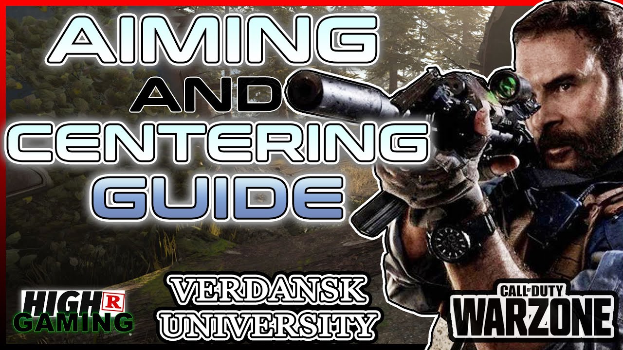 Aiming & Centering Warzone Guide | How to Improve your Aim and ...