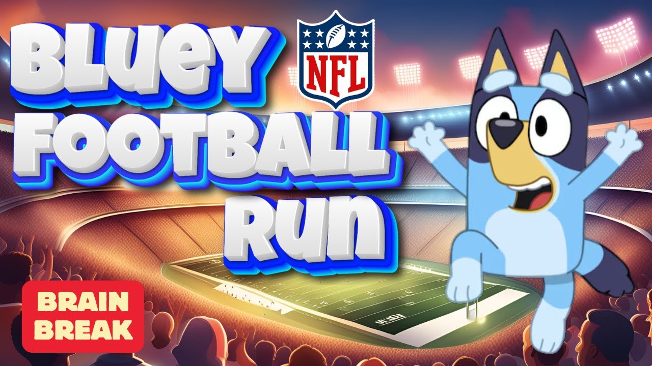 Bluey Footballl Run 🏈Brain Break 🧠 Go Noodle - YouTube