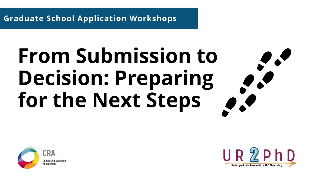 Graduate School Application Workshop: Session 7 - Post-Submission ...