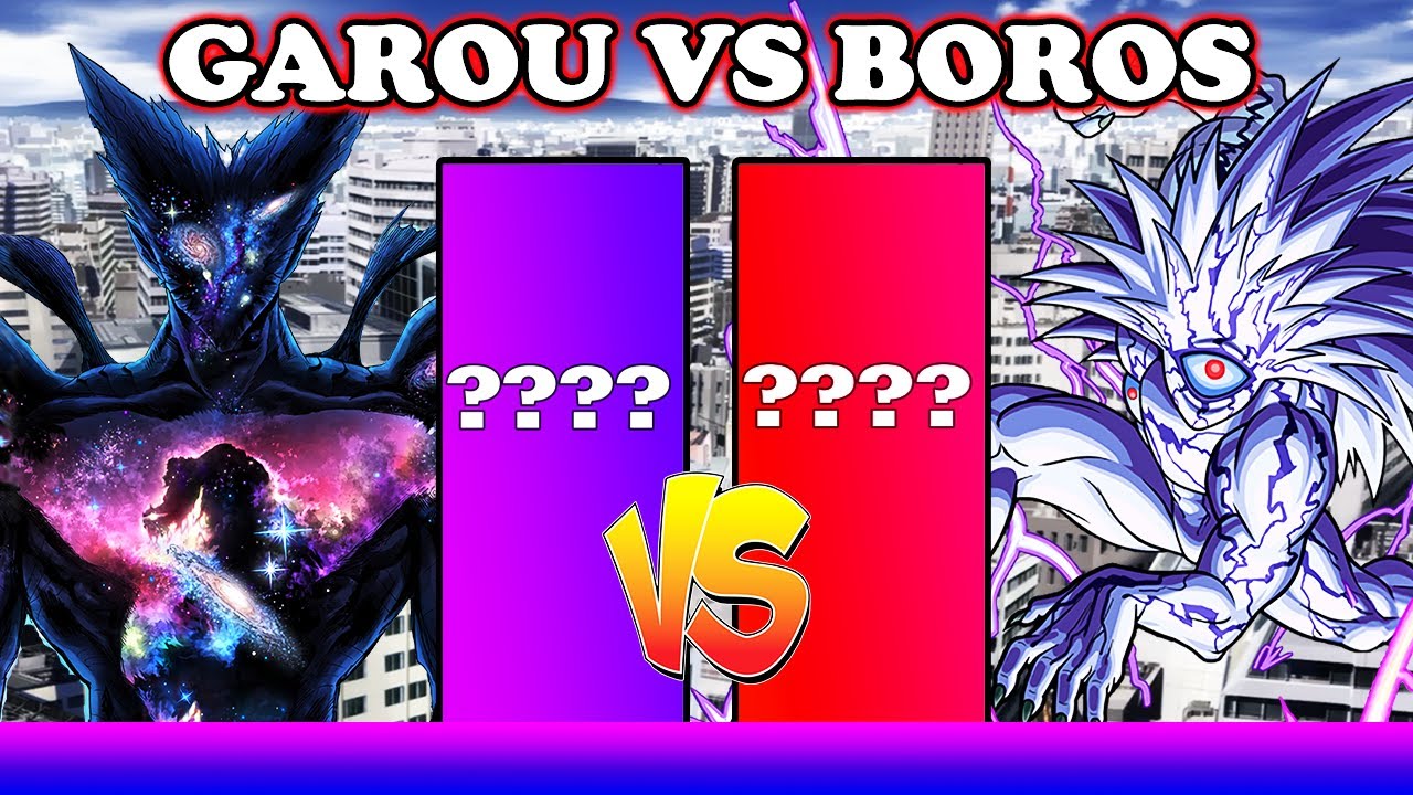 Cosmic Garou VS Boros - Power Levels! - YouTube