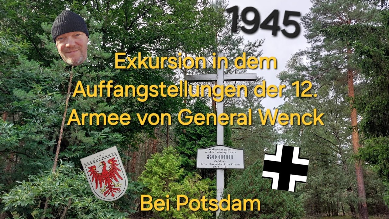 Exkursion im Auffangbereich der 12. Armee von General Wenck ... - YouTube