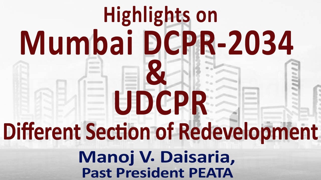 Highlights on Mumbai DCPR-2034 & UDCPR Different Section of ...