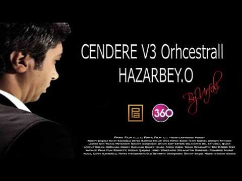 Cendere V3 Orhcestrall Hazarbey .O