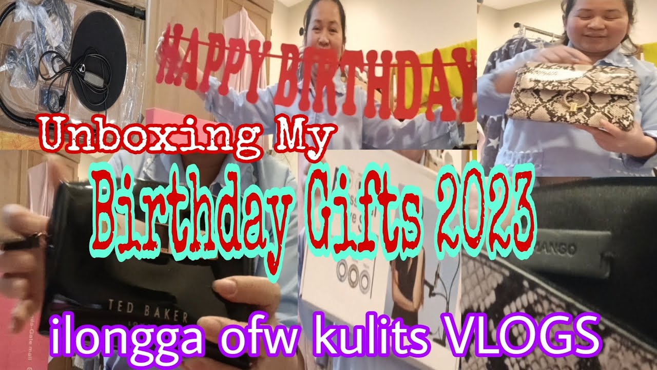 UNBOXING MY BIRTHDAY GIFTS 2023 || ilongga ofw kulits VLOGS - YouTube