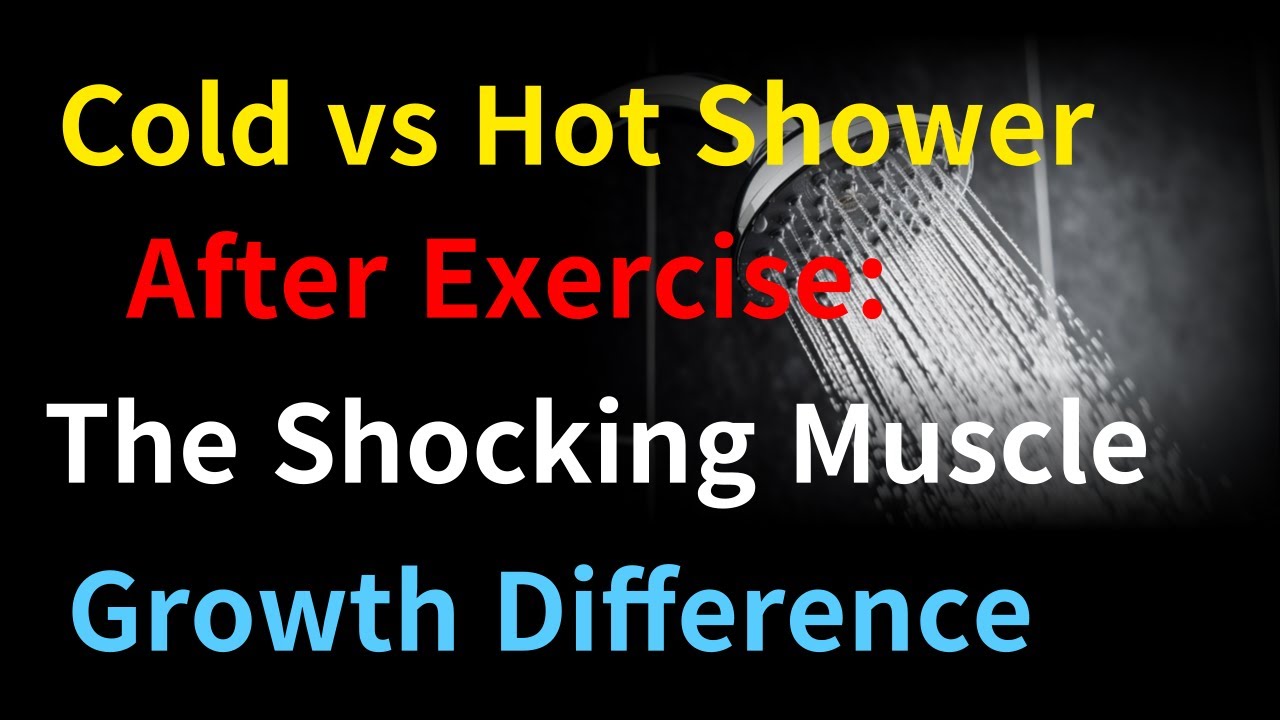 Cold vs Hot Shower After Exercise The Shocking Muscle Growth Difference ...