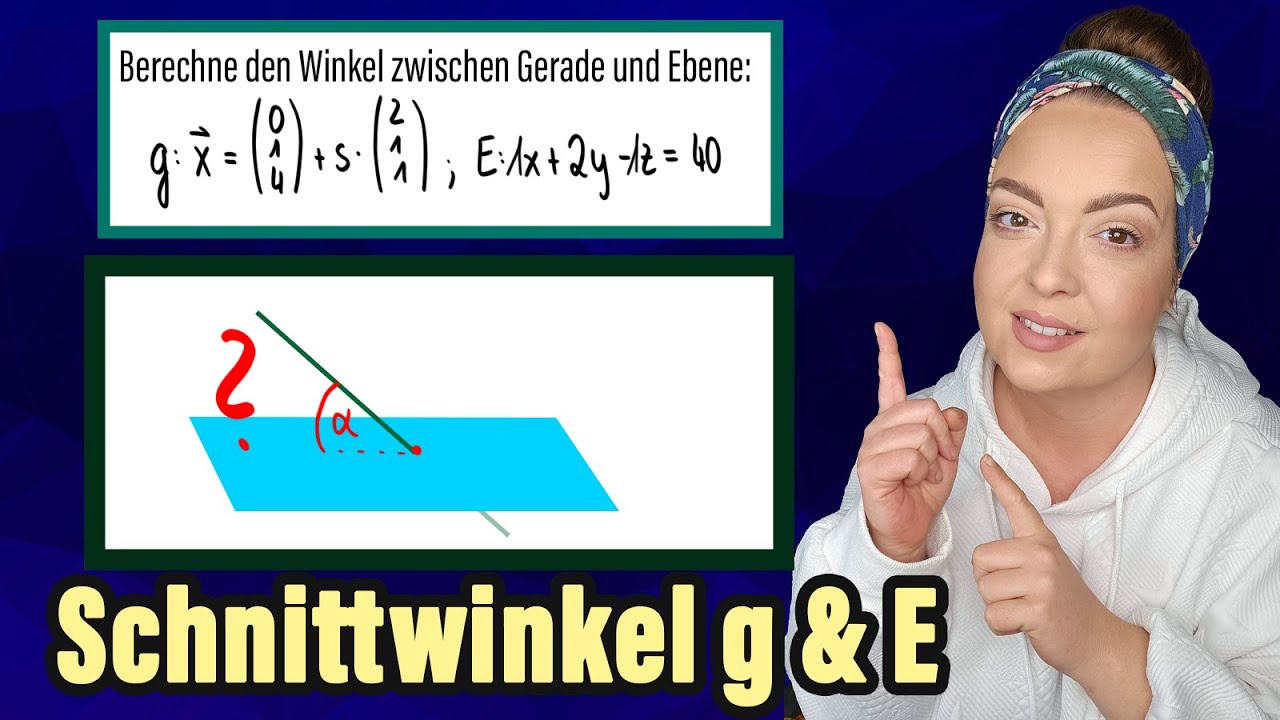 Wie bestimmt man den Schnittwinkel zwischen einer Ebene und einer ...