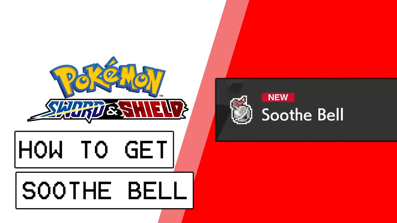 Pokemon Sword & Shield How To Get Soothe Bell (How To Get Pokemon ...