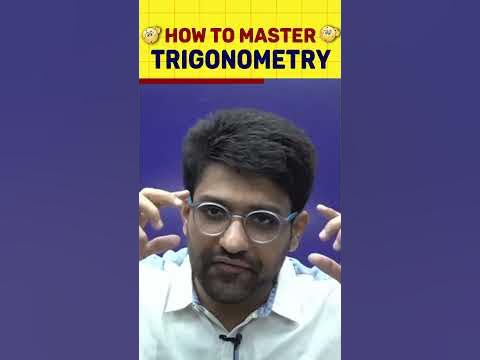 How To MASTER Trigonometry!😎😎 - YouTube