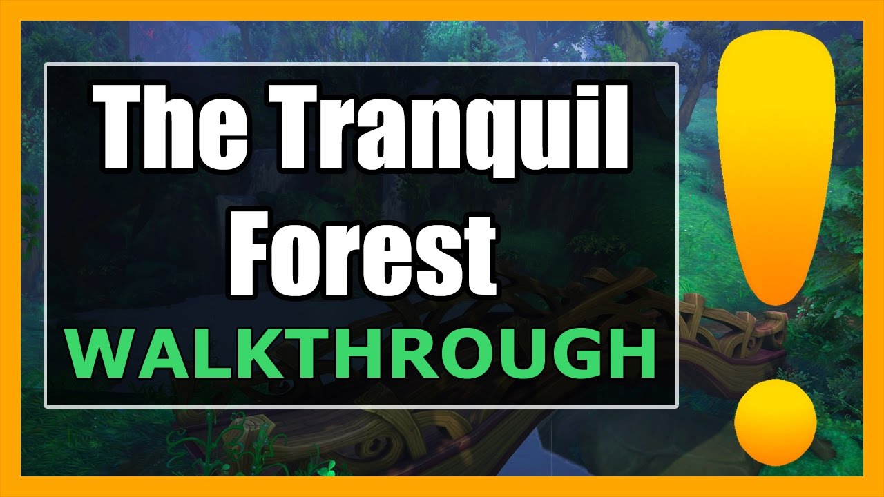 The Tranquil Forest WoW | Val'Sharah Quest Guide - YouTube