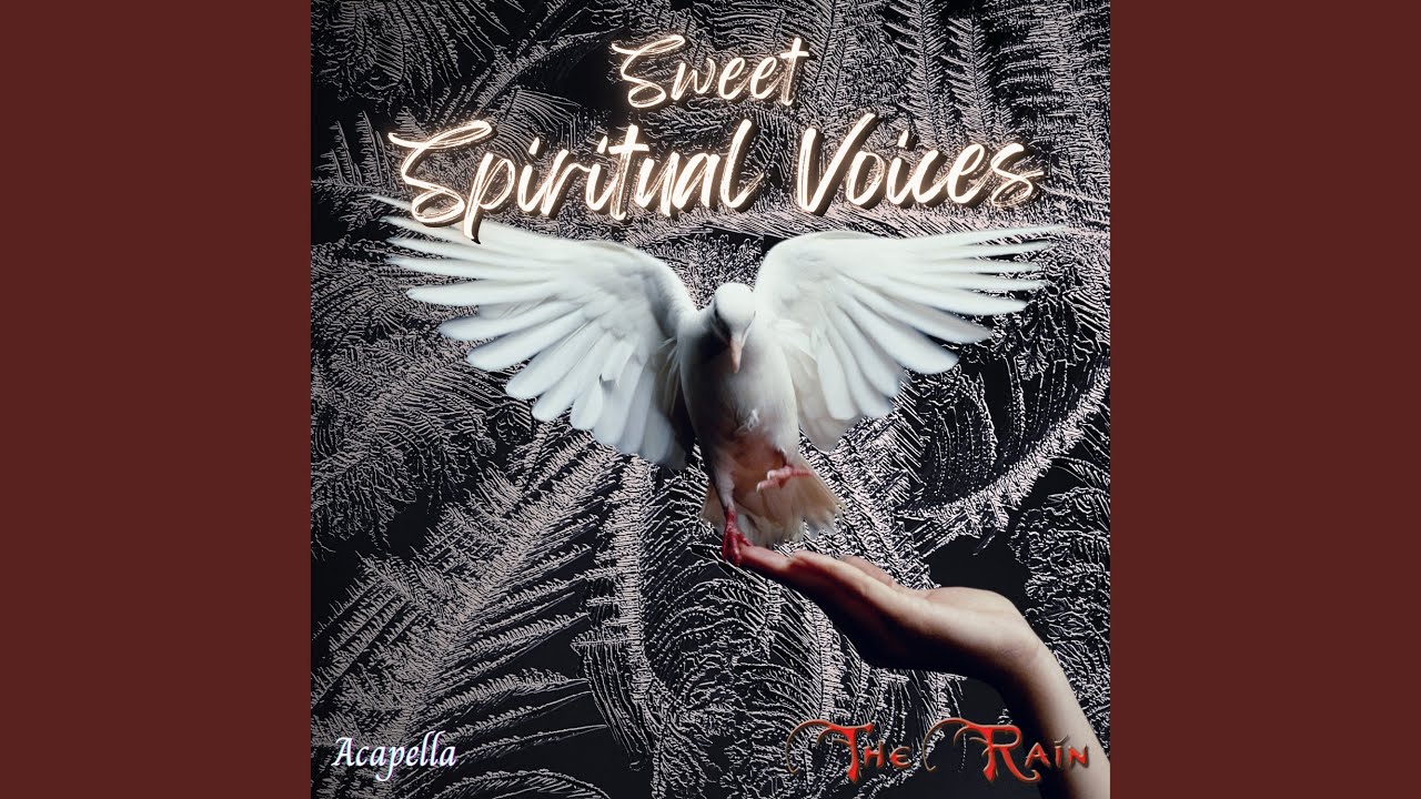 Wayfaring Stranger Sweet Spiritual Voices Acapella Hymns - YouTube