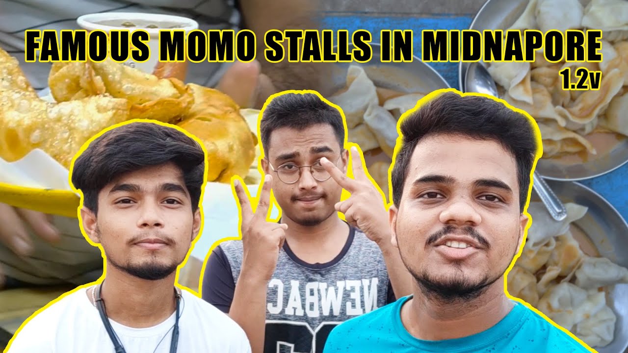 Famous MOMO Stalls in Midnapore || 2.0v || Street Food Vlog || 😋🤤🥟 ...