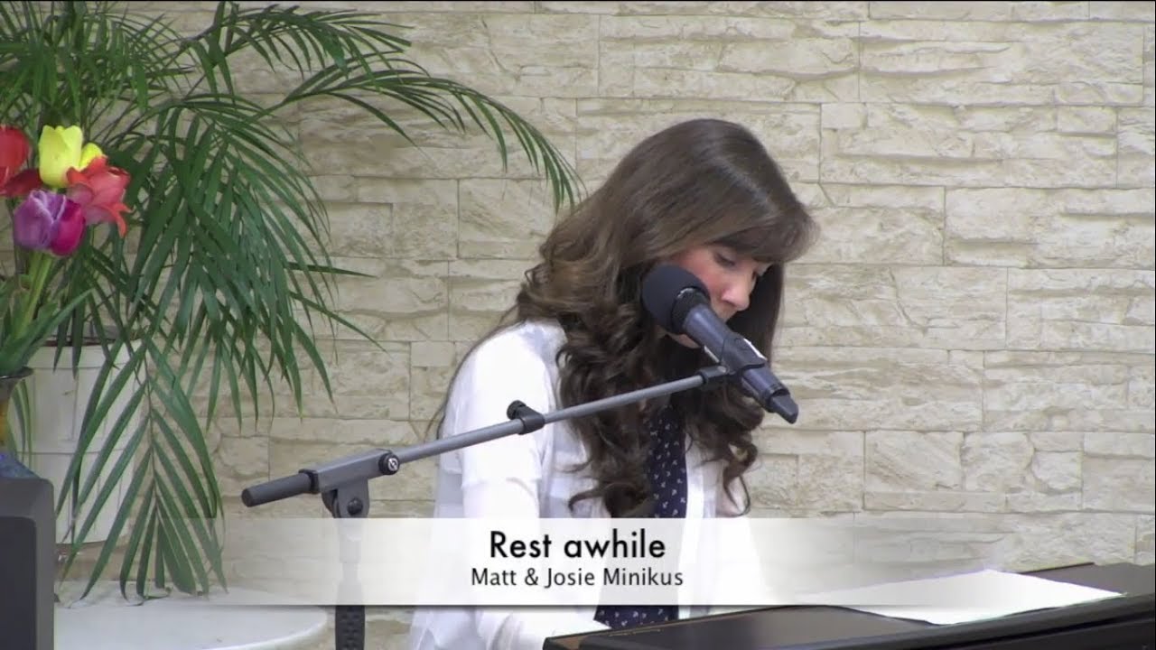 Rest awhile with Lyrics - YouTube
