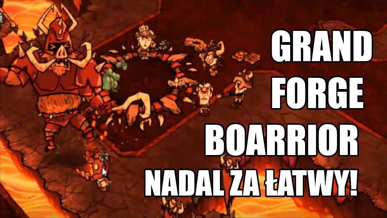 DST FORGE - Walka z GRAND FORGE BOARRIOR w 2018 + zepsuty opening ...