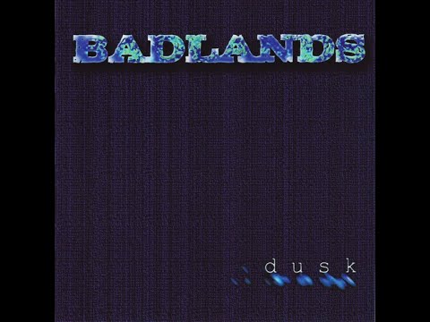 Badlands - The Fire Lasts Forever - YouTube