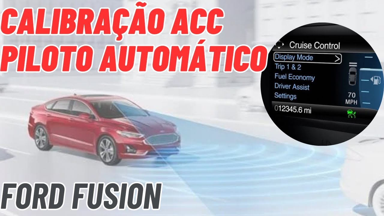 Calibração ACC Piloto Automático Ford Fusion (Cruise Control) - YouTube