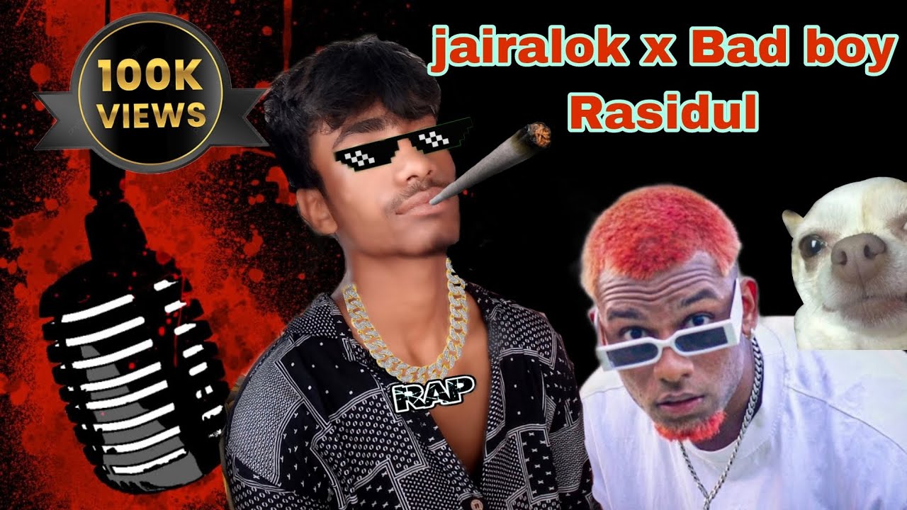 Jairalok x bad boy rasidul (official music video)new rap song | bangla ...