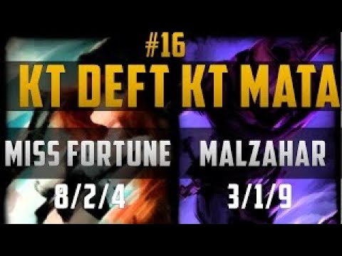 Snowball! Miss Fortune/Malzahar KT Deft KT Mata Duo #16 Full Gameplay - YouTube