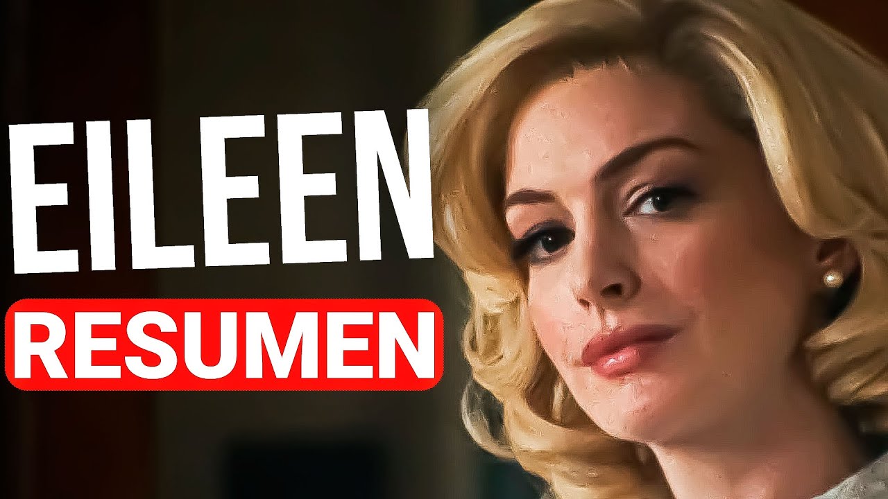 EILEEN (2023) | RESUMEN EN 11 MINUTOS - YouTube
