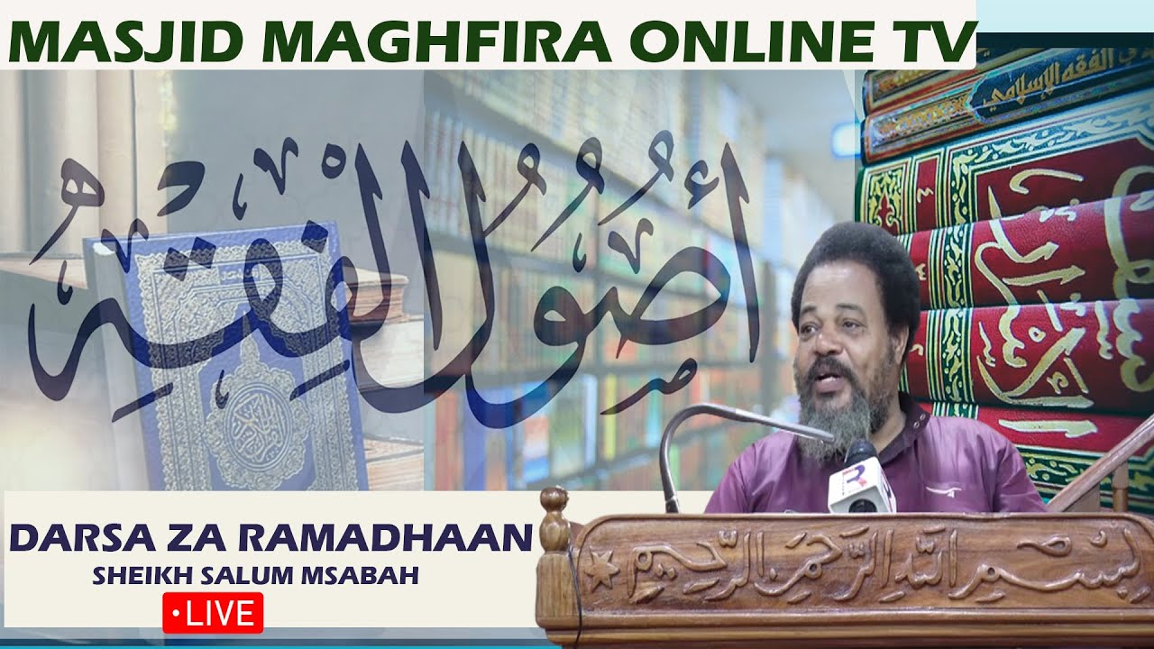 LIVE🔴DARSA YA SHEIKH SALUM MSABAHA KITABUI CHA USULUL FIQH MASJID ...