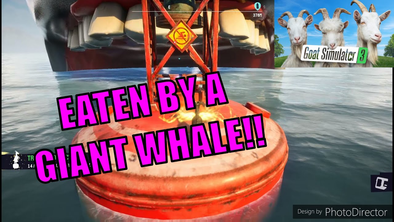 Eaten by a GIANT WHALE!! Real Buoy Achievement Goat Simulator 3 - YouTube
