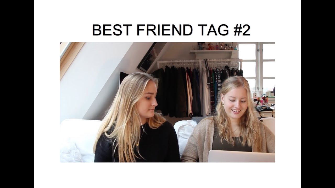 BEST FRIEND TAG #2 - YouTube