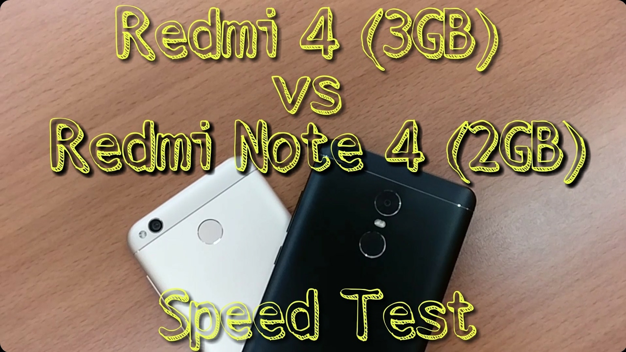 Redmi 4 (3GB) vs Redmi Note 4 (2GB) Speed test and RAM Management ...