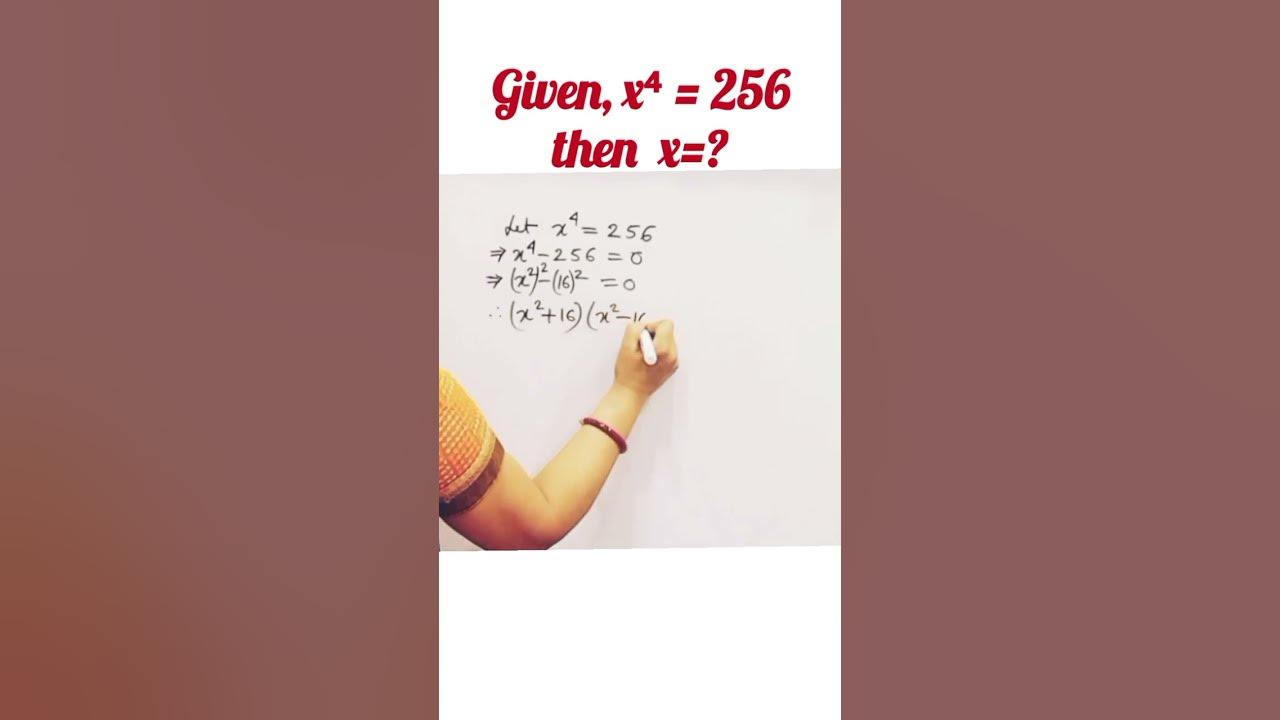 4th Root Of 256 shorts 4 Degree Equation Maths Sutapa YouTube 4th-root-of-256-shorts-4-degree-equation-maths-sutapa-youtube