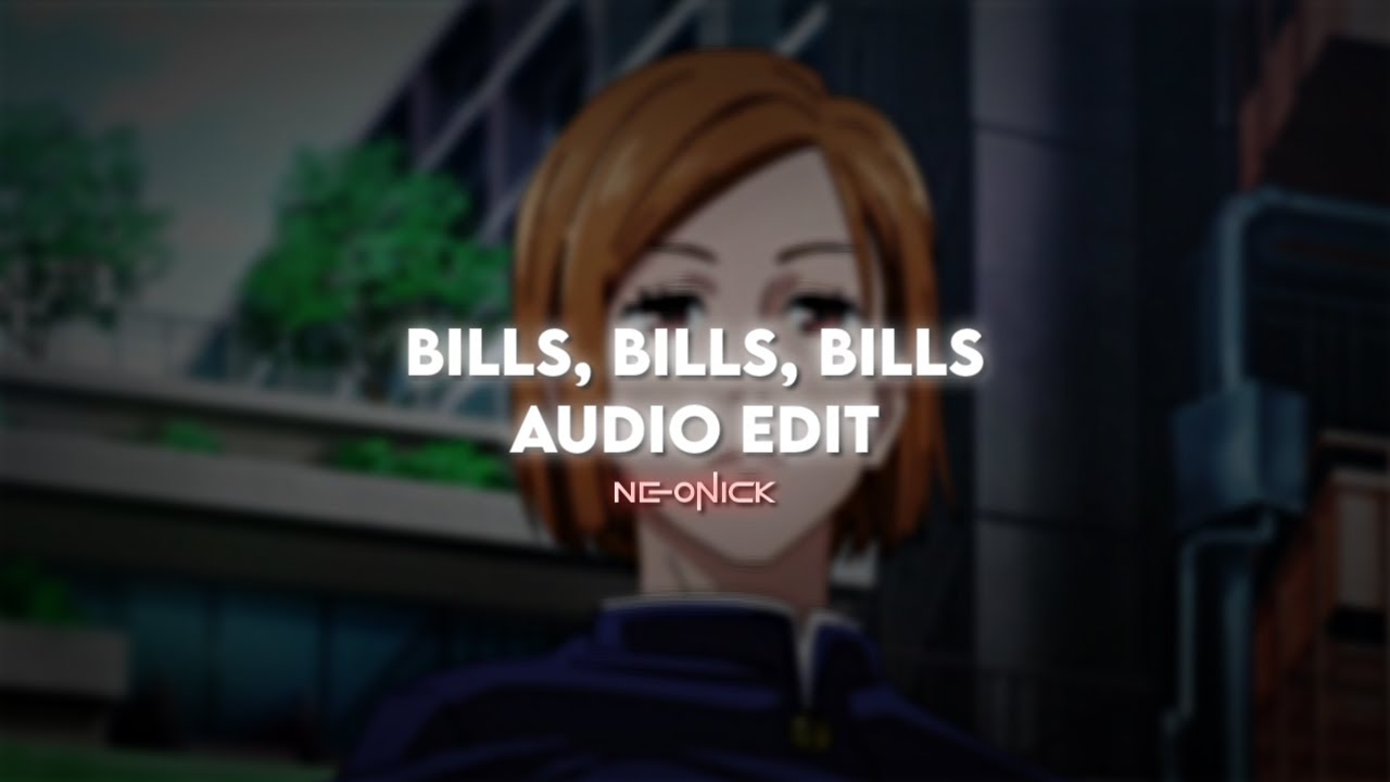 Bills, Bills, Bills - Destiny's Child | Audio Edit V2 - YouTube