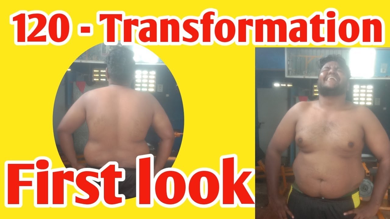 120 - Days Transformation Day -1 - YouTube