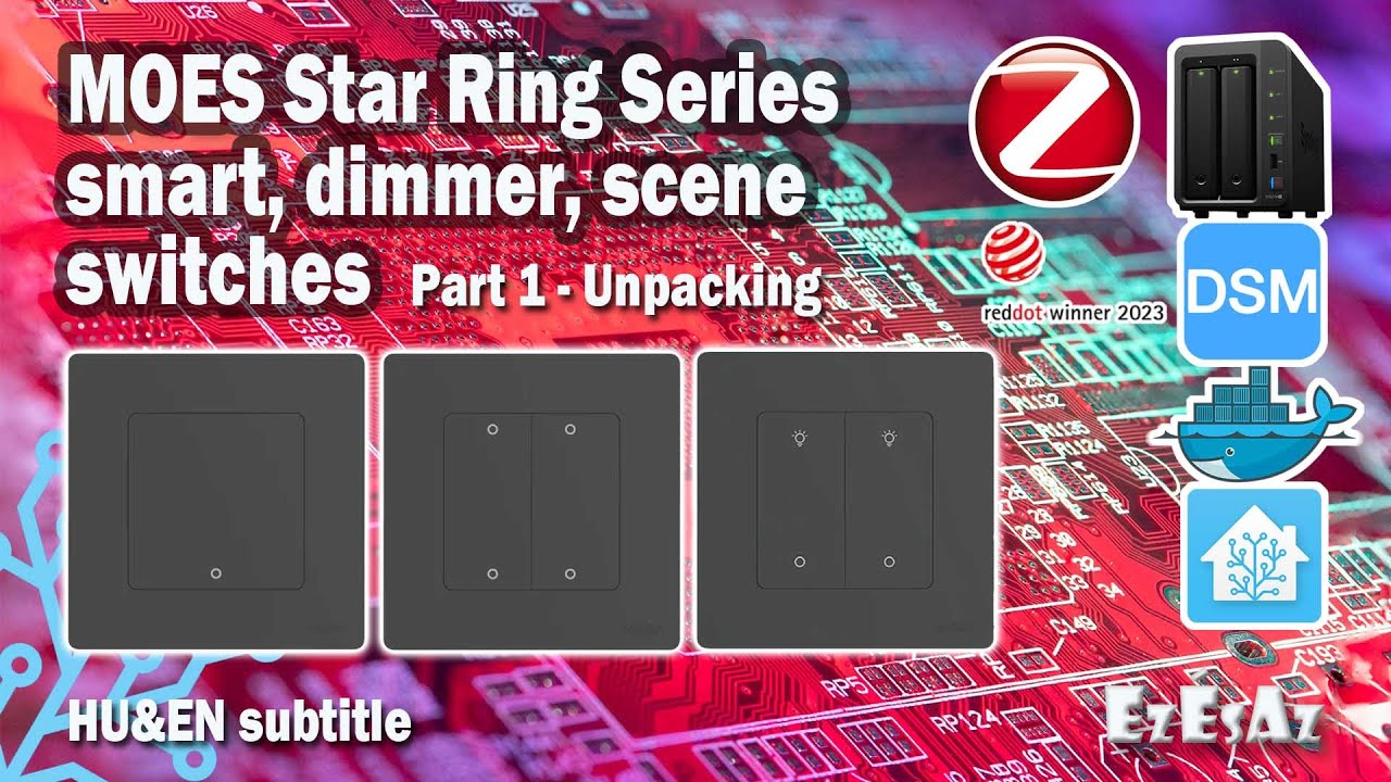 53 MOES Star Ring Series Zigbee 3.0 smart, dimmer and scene switches - Part 1 Unpacking - YouTube