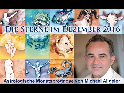 Die Sterne im Dezember 2016 - astrologische Monatsprognose von Michael ...