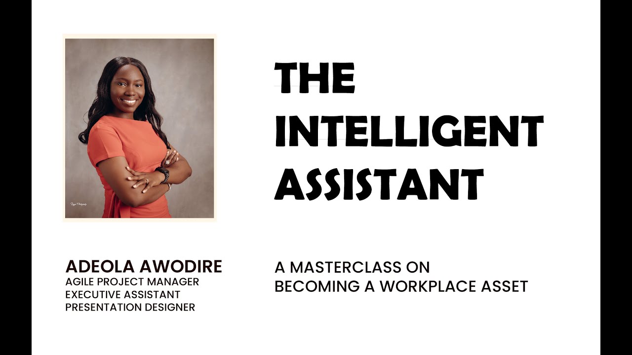 Executive Assistant Masterclass (A) with Adeola Awodire 25/05/2024 - YouTube