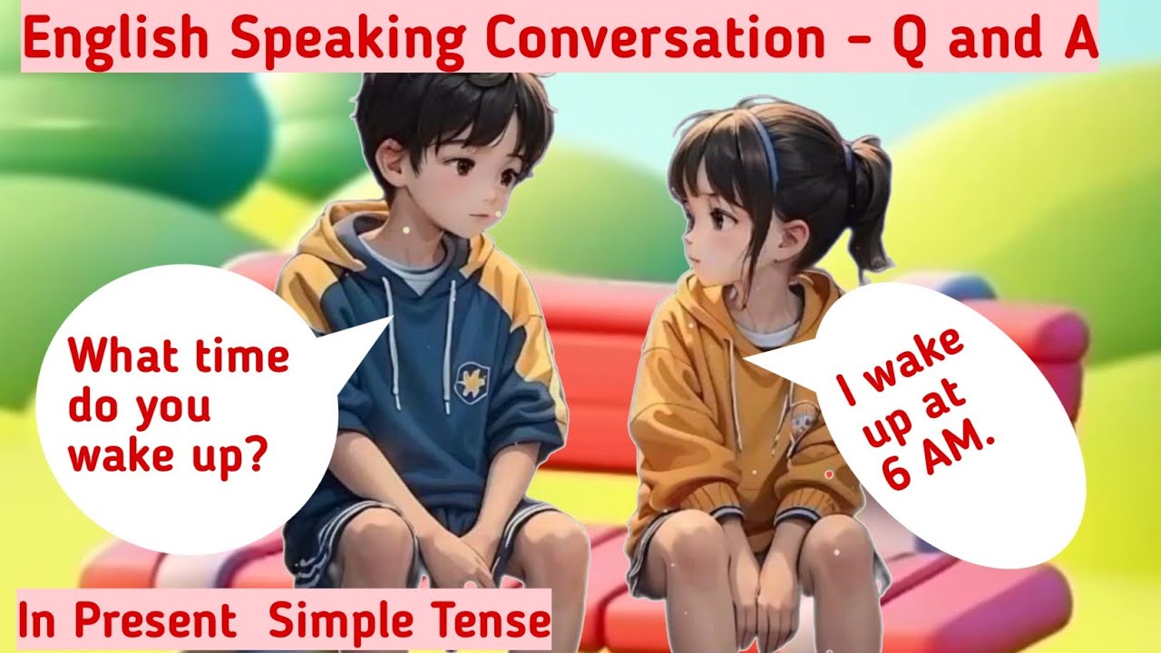 English Conversation Practice | Question/Answers in Present Simple ...