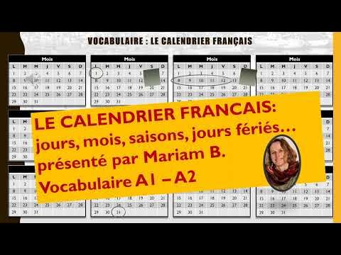 Le calendrier français: date, jours, mois, jours fériés, saisons ...