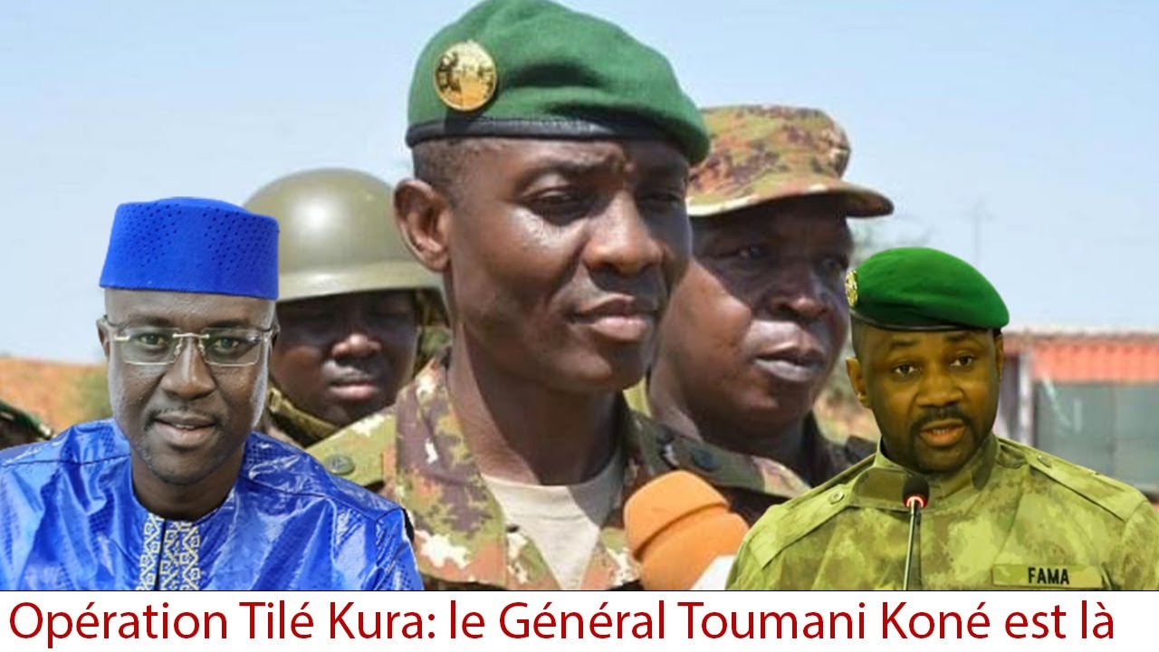 Opération Tilé Kura : Pourquoi Assimi a nommé le Général Toumani Koné à la tête de la ...