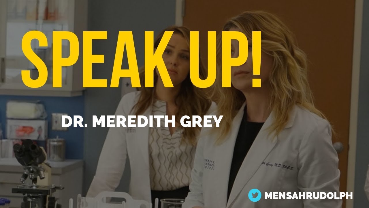 THE SOUND OF SILENCE-SPEAK UP: DR. MEREDITH GREY [GREYS ANATOMY] - YouTube
