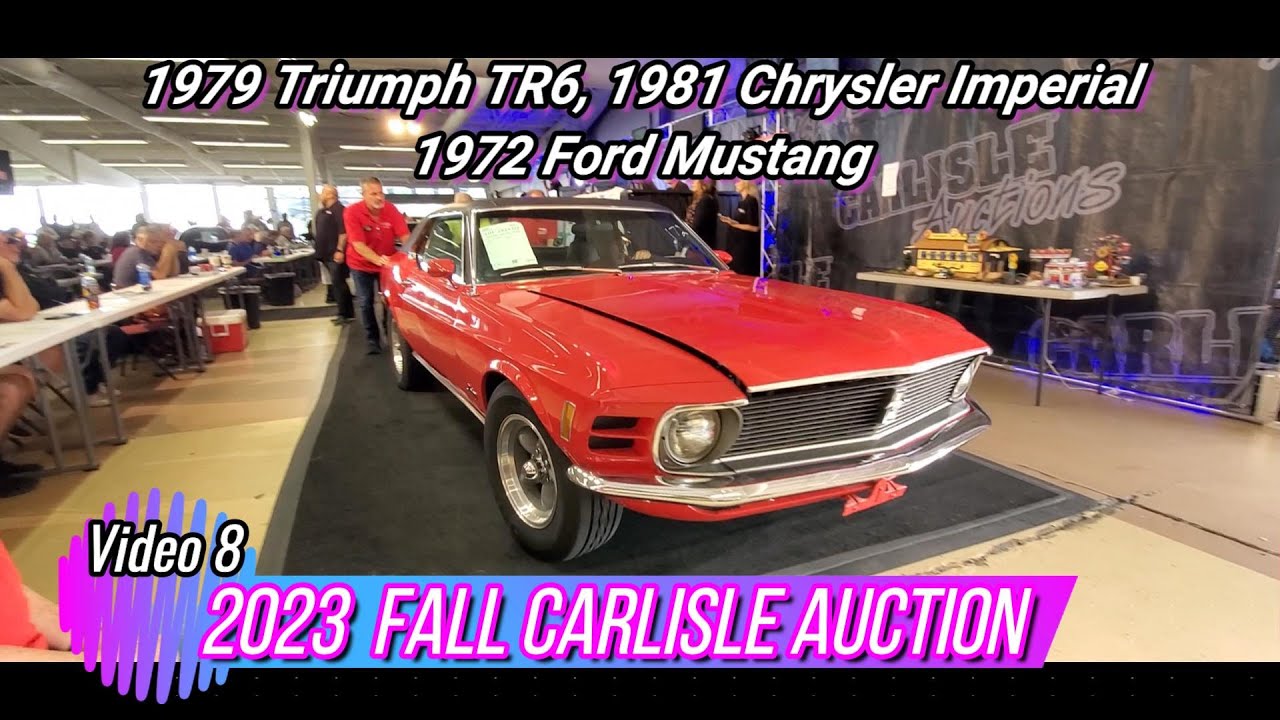 2023 Fall Carlisle Auction Video 8 '76 Triumph TR6, '81 Chrysler ...