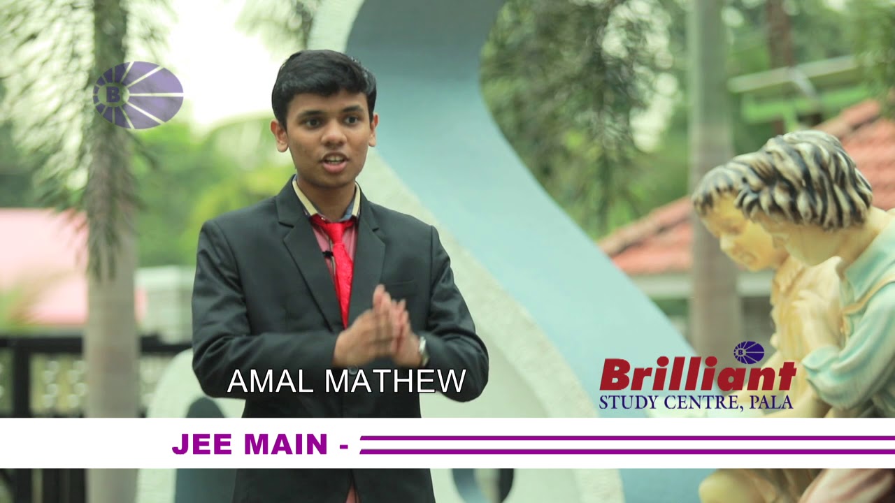 Amal Mathew | Our Proud Winner of JEE-Main 2018 | Brilliant Study ...