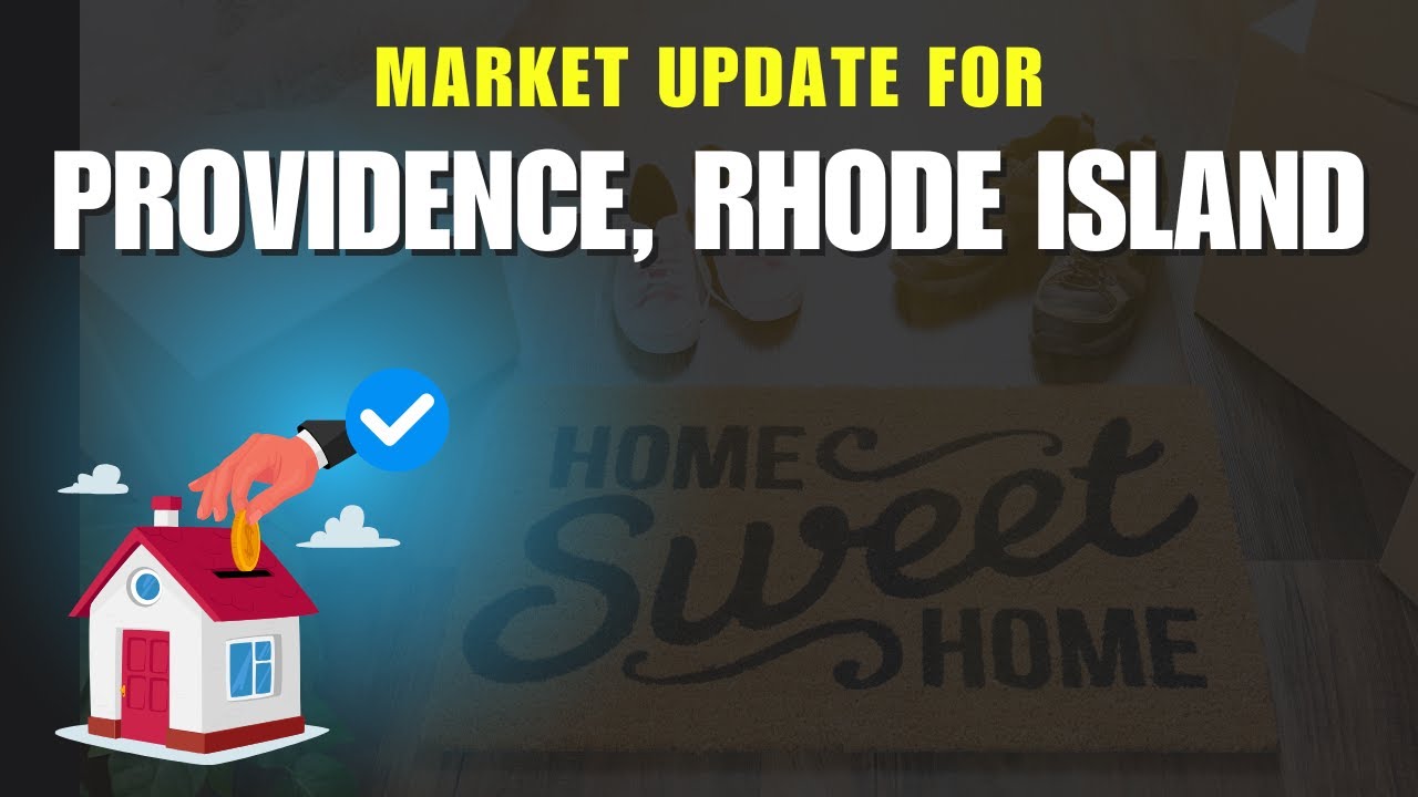 Providence, RI Market Update: Homes are selling quickly and for top ...