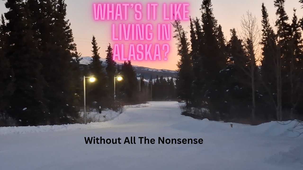 What's It Like Living In Alaska? - YouTube