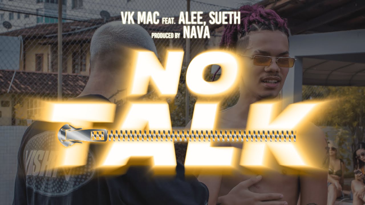 04. Vk Mac - NO TALK feat. Alee & Sueth (prod. Nava) - YouTube