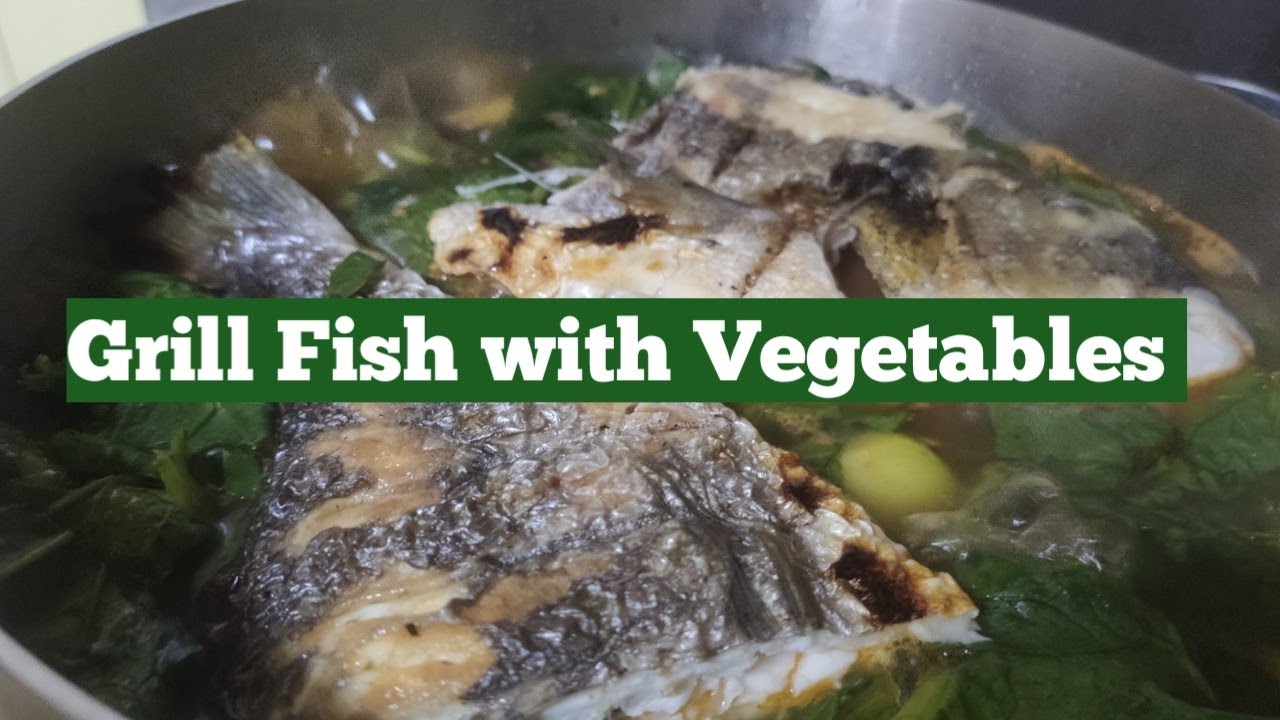 How to cook Big fish with fresh Vegetables/Laswa ilonggo recipe #food # ...