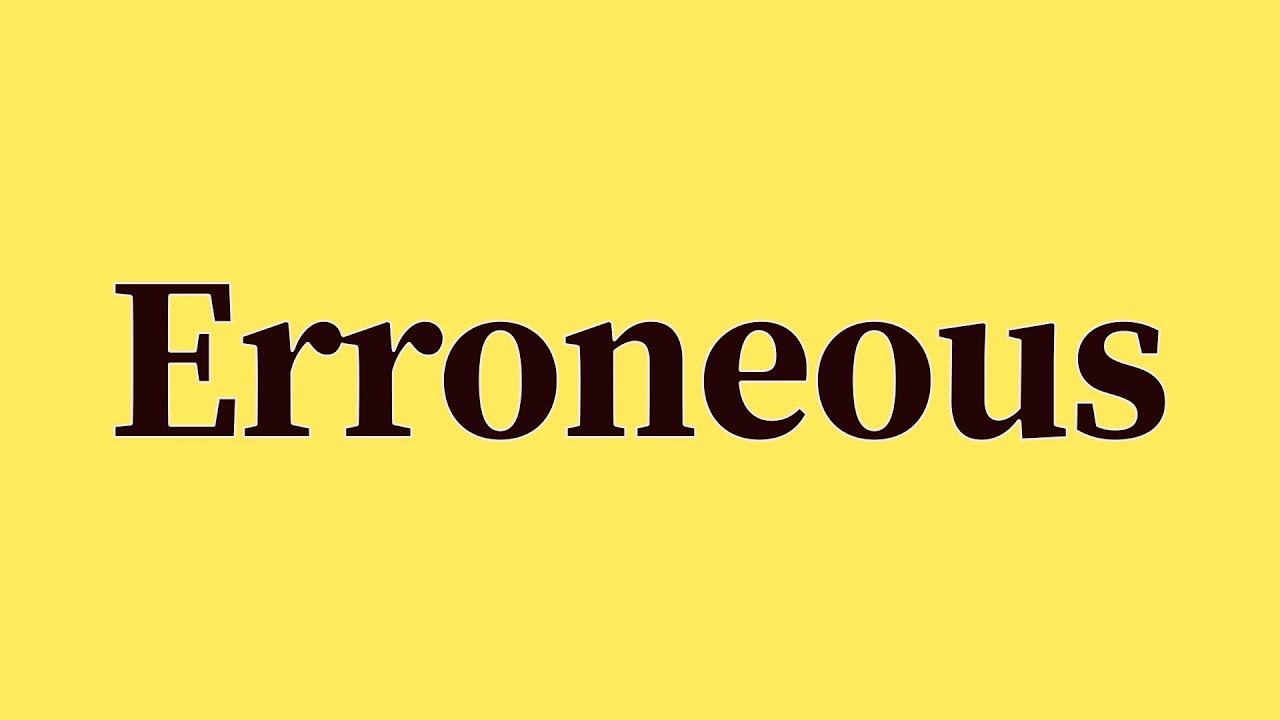 Erroneous Pronunciation and Meaning - YouTube