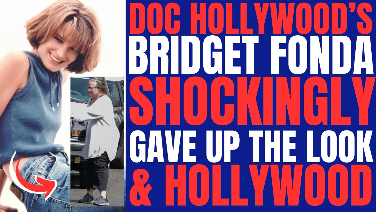 Doc Hollywood's Bridgett Fonda SHOCKING CHANGE & why she TURNED HER ...