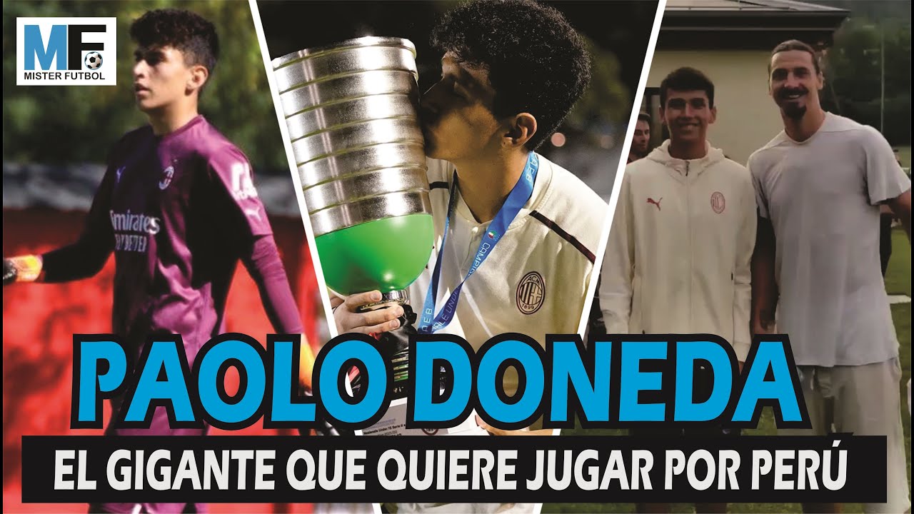 EL GIGANTE QUE QUIERE JUGAR POR PERÚ, PAOLO DONEDA - YouTube