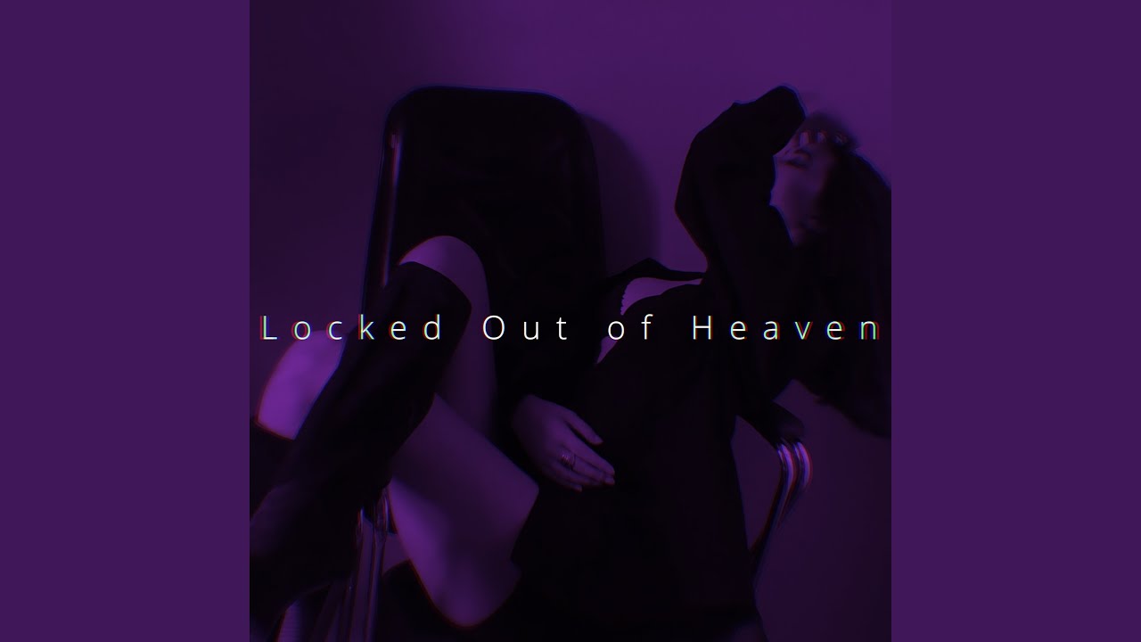 Locked Out Of Heaven Cover